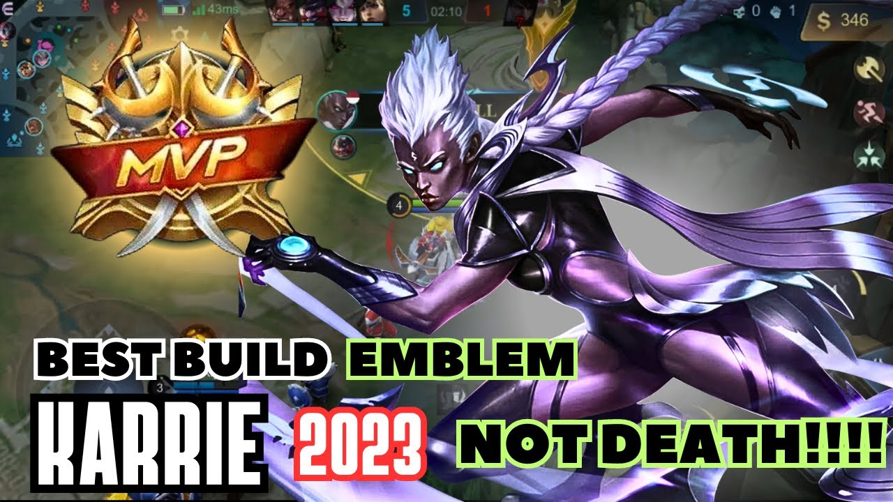 ML an #44 || Not Death!!! Best Build Emblem Karrie 2023 || MLBB - YouTube