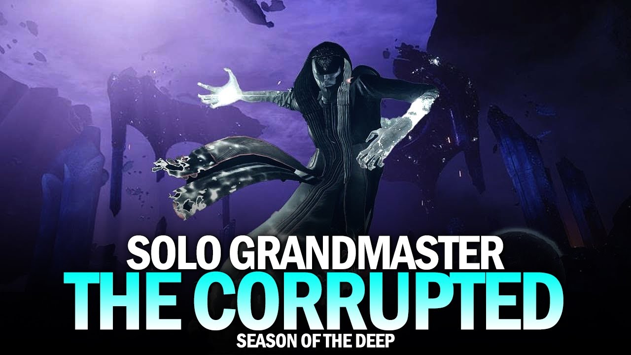 Solo Grandmaster Nightfall - The Corrupted [Destiny 2 Season of the ...