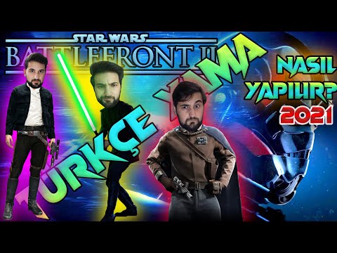 Star Wars Battlefront 2 Türkçe Yama Nasıl Yapılır 2021 Ana Hikaye + DLC ResurrectionTürkçe Çeviri
