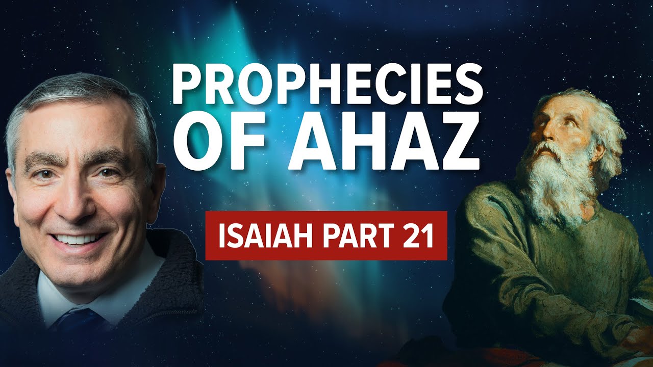 Isaiah, Part 21 | Prophecies of Ahaz - YouTube