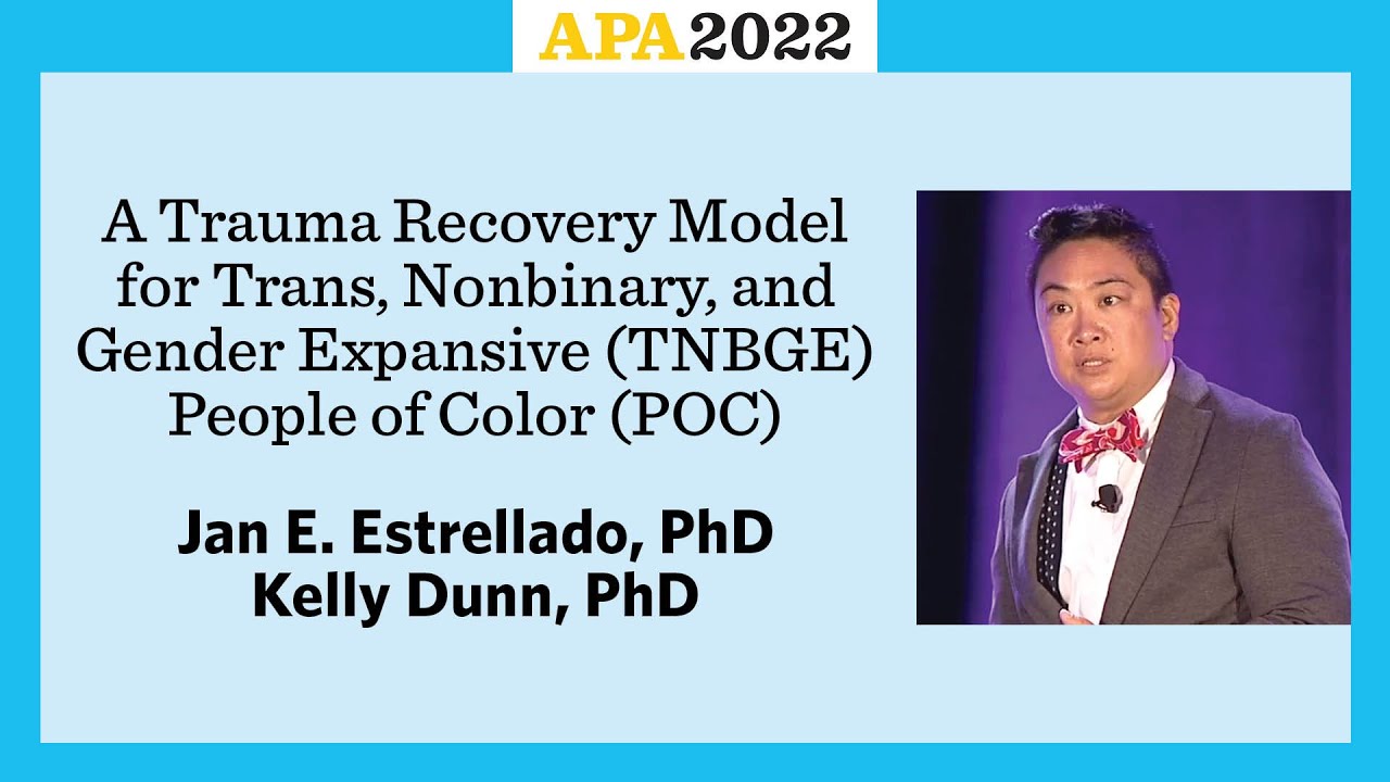 A Trauma Recovery Model for Trans, Nonbinary, and Gender Expansive ...