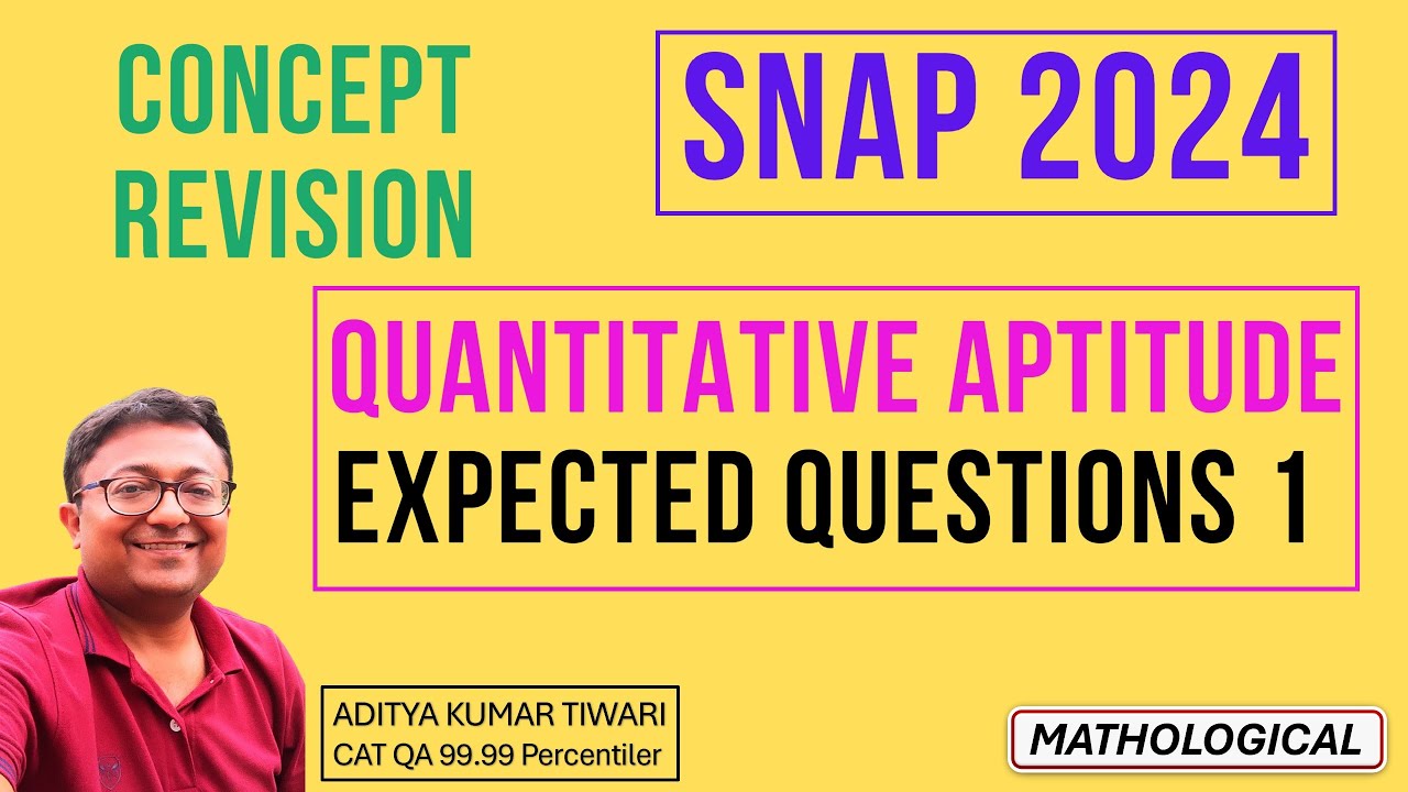 SNAP 2024 || QUANT Concept Revision & Expected Questions for SNAP 2024 ...
