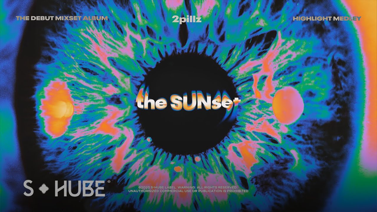 2pillz - ‘the SUNset ☀️’ | the debut mixset album | highlight medley ...
