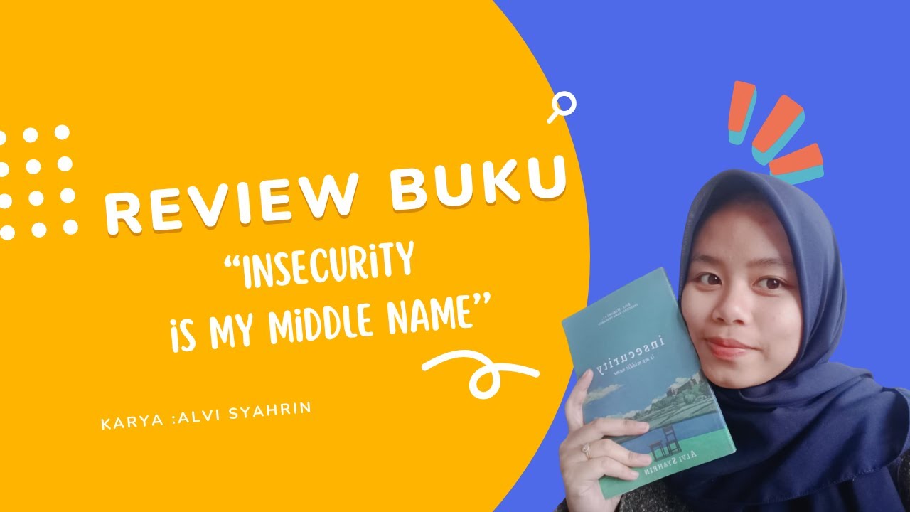 REVIEW BUKU 8 : PART 1_ INSECURITY_KARYA ALVI SYAHRIN - YouTube