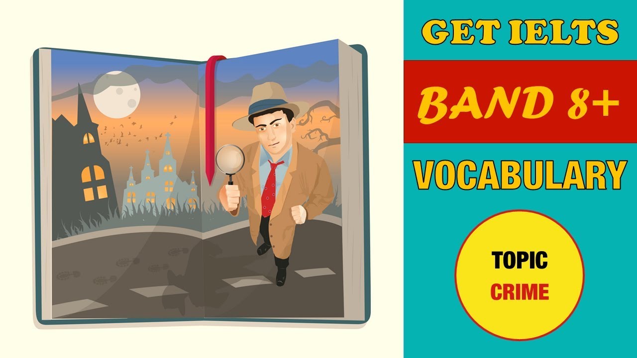 MASTER ENGLISH IELTS TOPIC VOCABULARY TOPIC CRIME AND PUNISHMENT master-english-ielts-topic-vocabulary-topic-crime-and-punishment