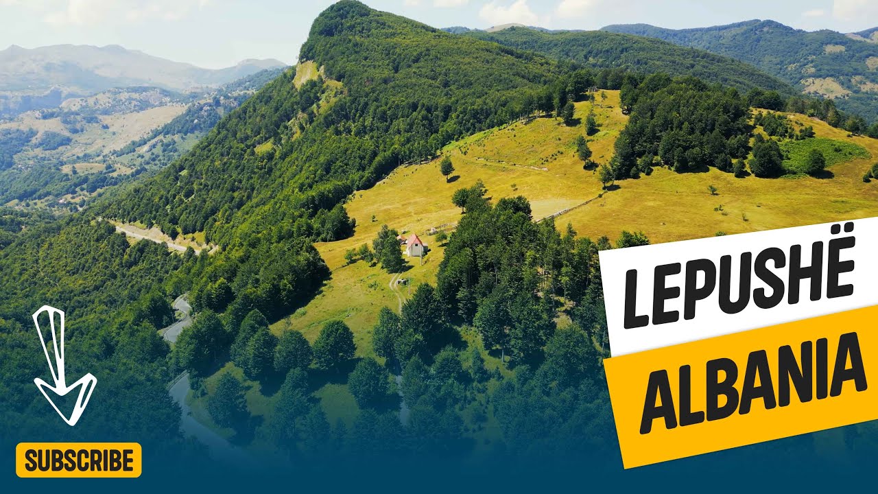 #Lepushë - Albania (Video by Drone) 4K - YouTube
