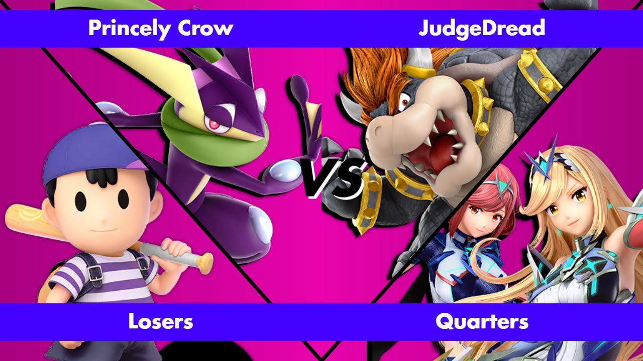 Princely Crow (Greninja, Ness) VS. JudgeDread (Bowser, Ageis) - LQF ...