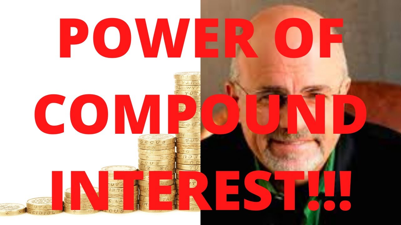WHAT IS THE POWER OF INTEREST COMPOUND WITH DAVE RAMSEY!!! - YouTube