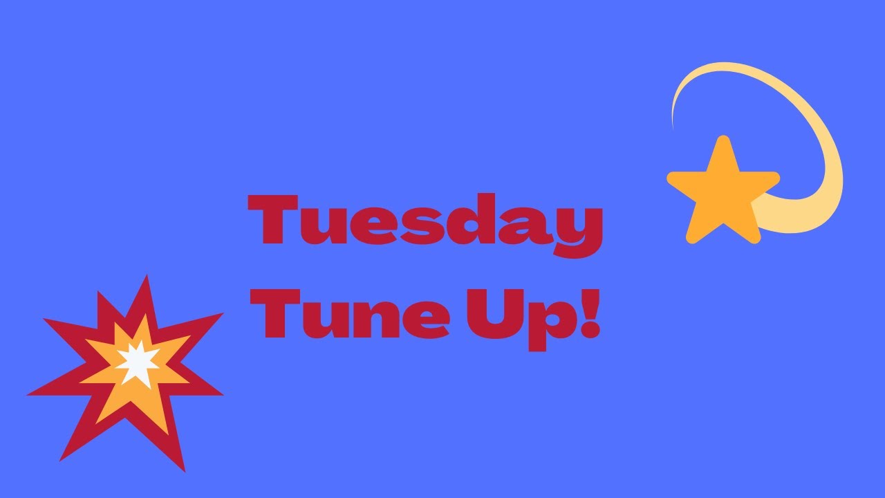 Tuesday Tune Up! Let's Refresh and Connect. - YouTube