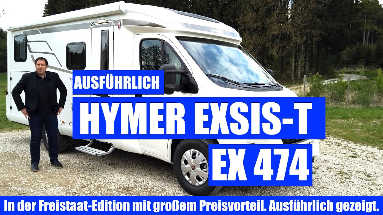 Hymer EXSIS-T 474. Ausführlich vorgestellt. Großartiges Angebot. - YouTube