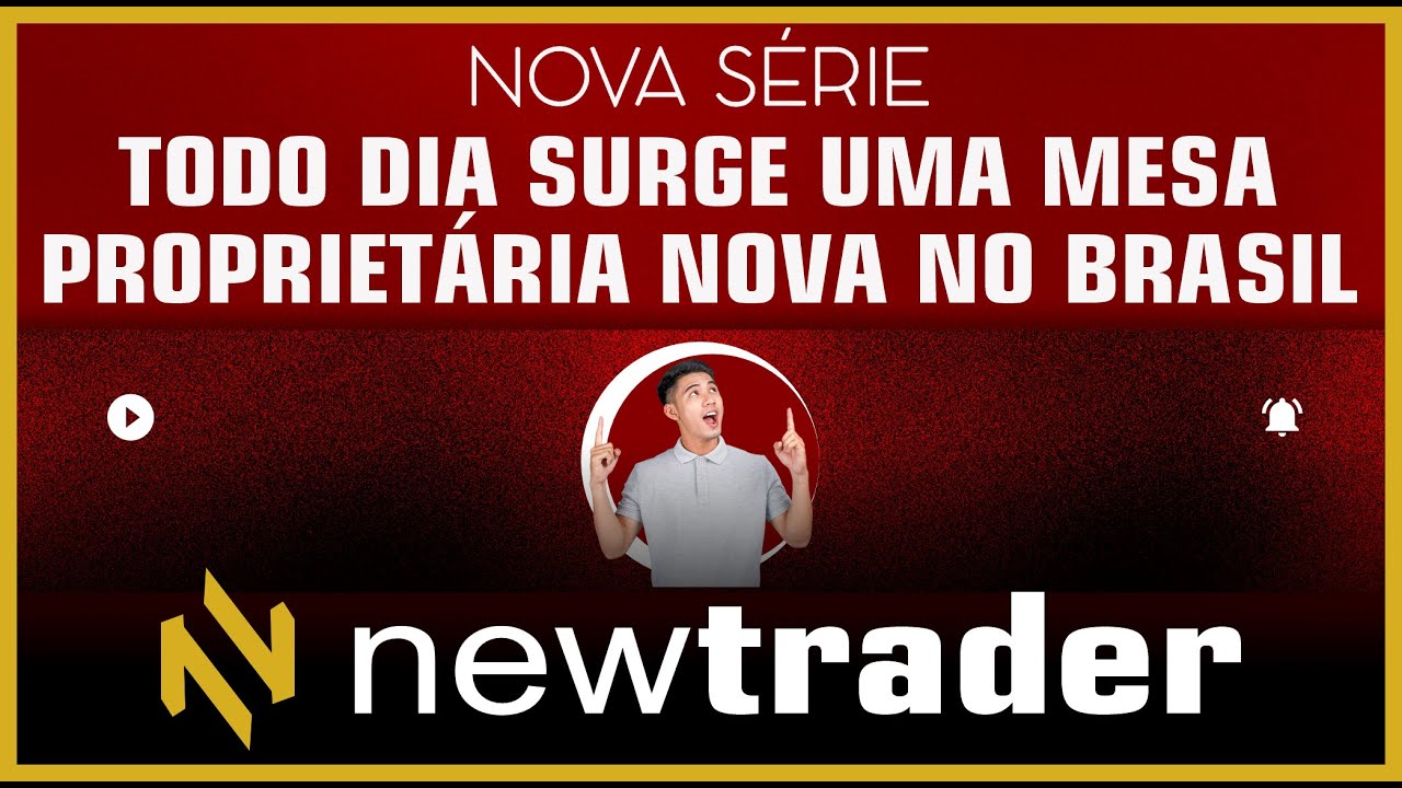 TODO DIA SURGE UMA MESA PROPRIETÁRIA NOVA NO BRASIL - #01 NEW TRADER - YouTube