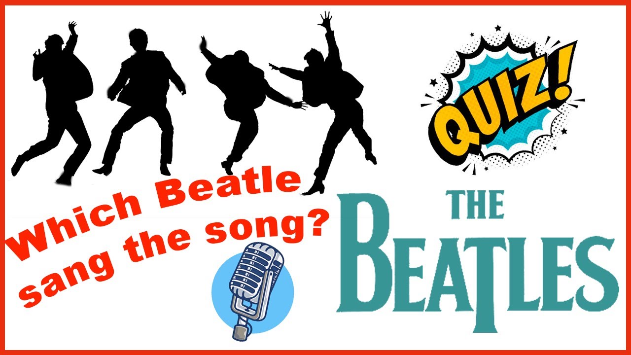 BEATLES QUIZ 6. Which Beatle sang the song? 10 questions 10 seconds ...