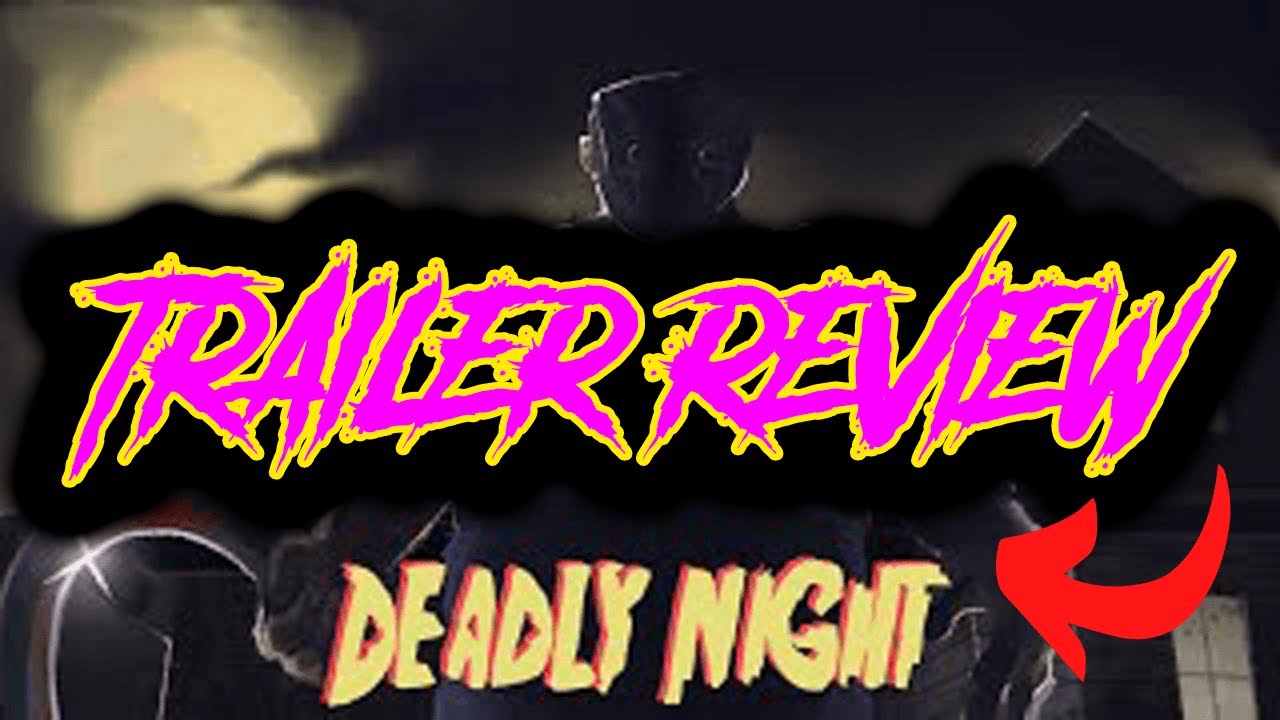 Deadly Night | Trailer Review - YouTube
