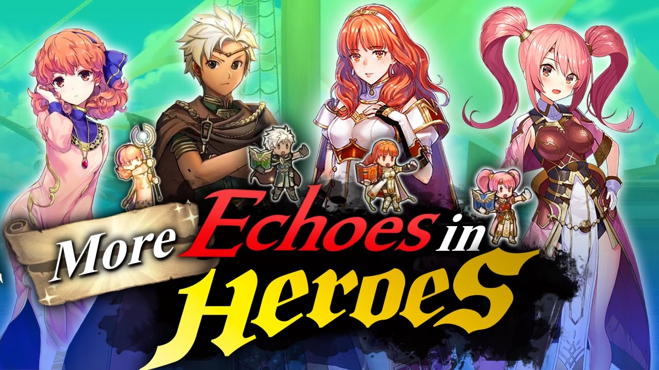 More Echoes Characters in Fire Emblem Heroes! - Celica, Mae, Boey ...