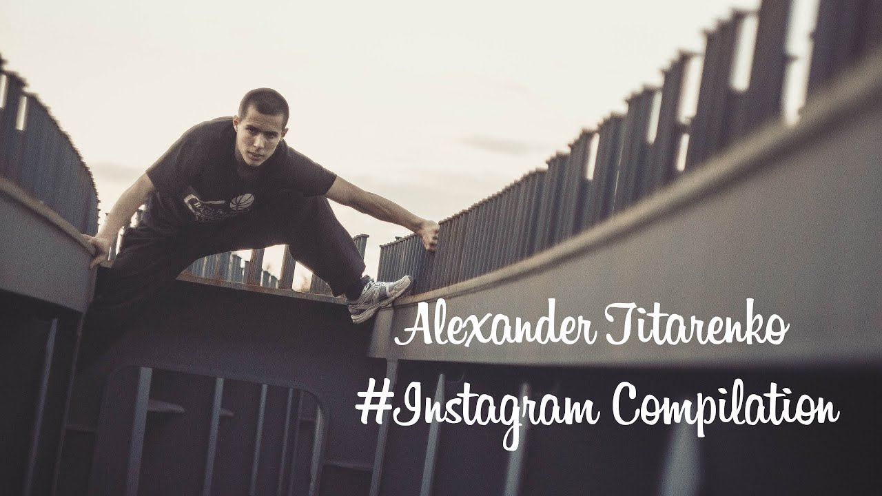 Alexander Titarenko - Instagram Compilation - YouTube