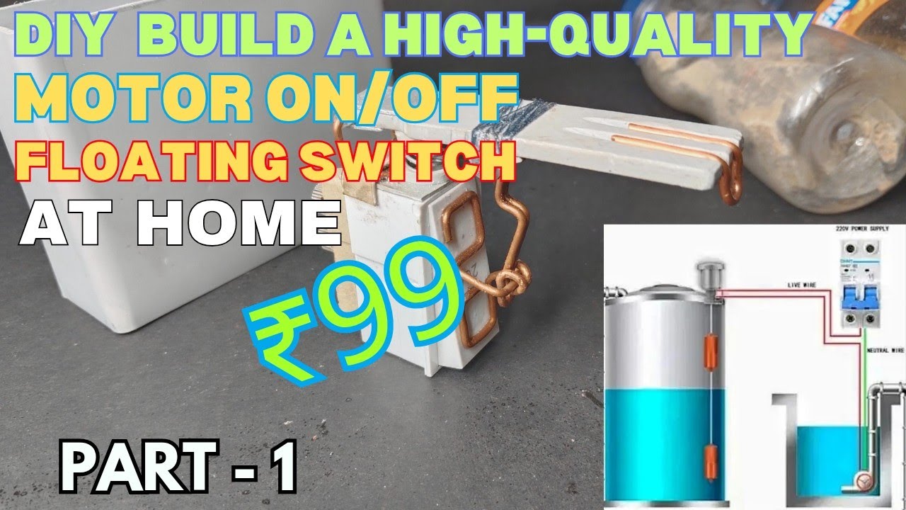 DIY Manual Floating Switch Easy Step By Step Guide to Make at Home # ...