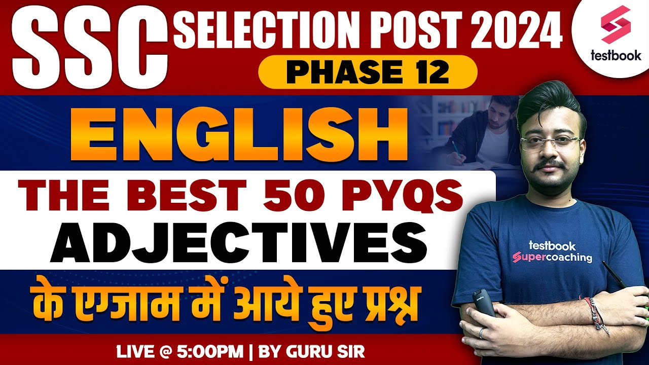 best-50-adjectives-pyqs-for-ssc-selection-post-2024-ssc-phase-12