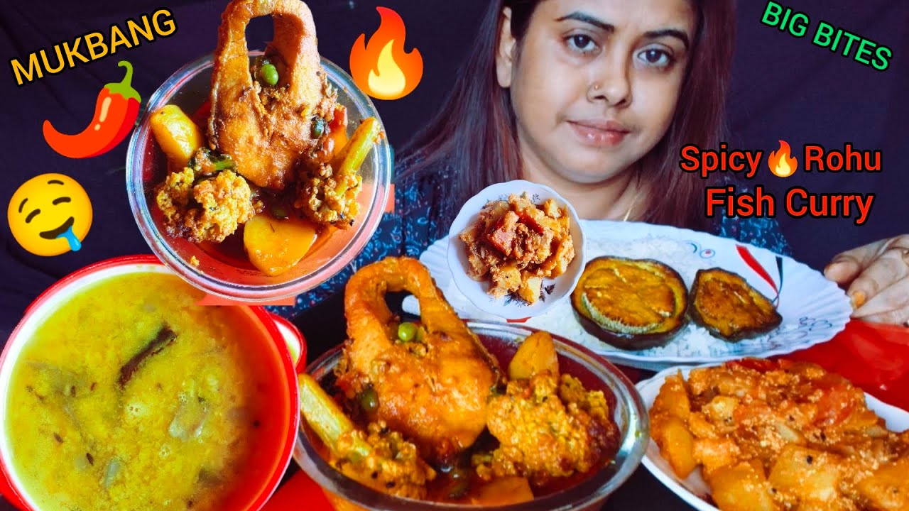 Bigbites Eating, Spicy 🔥 Rohu Fish Curry With Cauliflower, Aloo Posto ...
