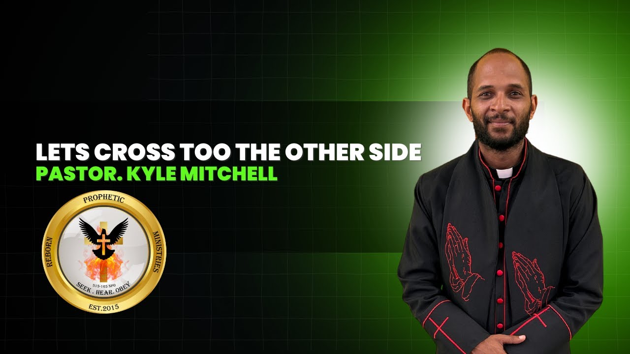 Lets cross too the other side - By Pastor Kyle Mitchell - YouTube