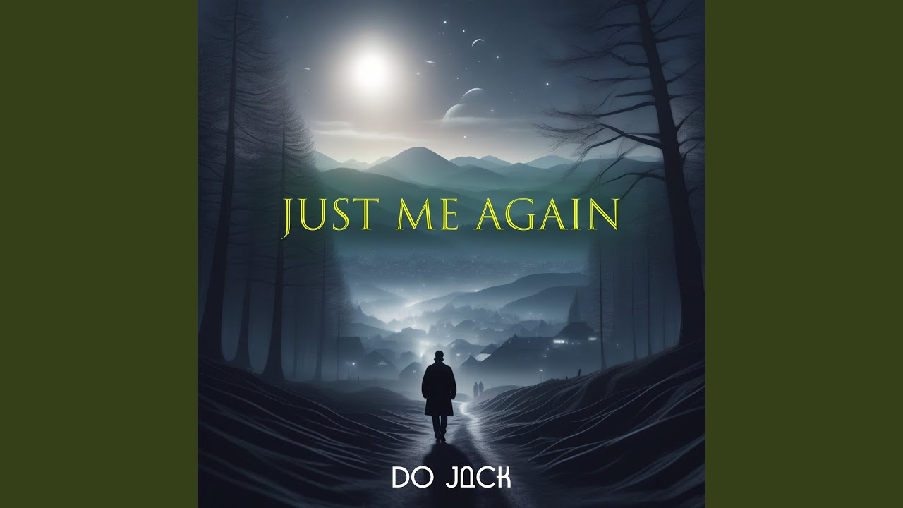 Just Me Again - YouTube