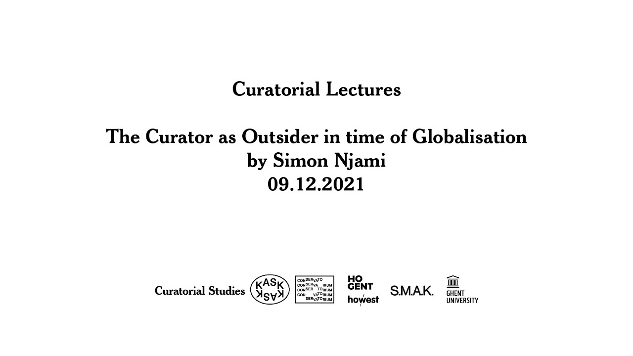 The Curator as Outsider in Times of Globalisation by Simon Njami - YouTube
