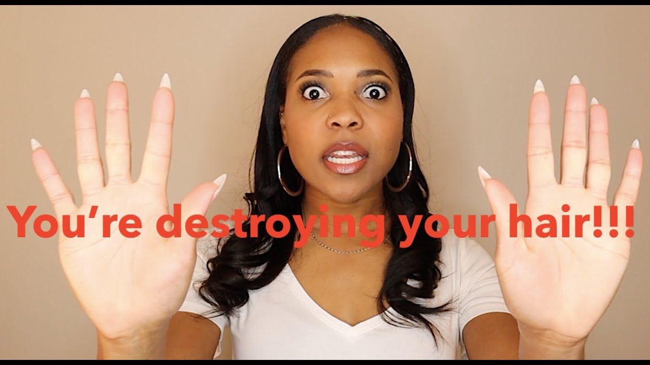 You're Destroying Your Hair! | Healthy Hair Journey - YouTube