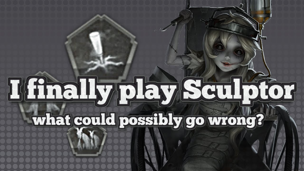 (Finally) Playing Sculptor for the First Time | Identity V - YouTube