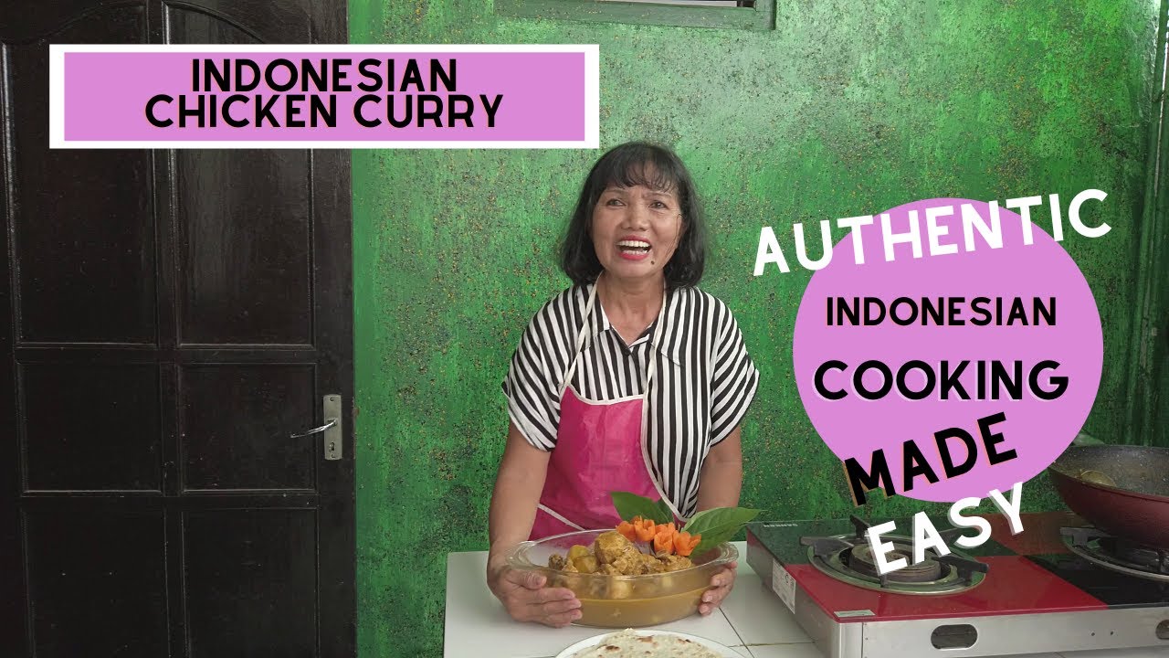 Authentic Indonesian Cooking Made Easy: Indonesian Chicken Curry - YouTube