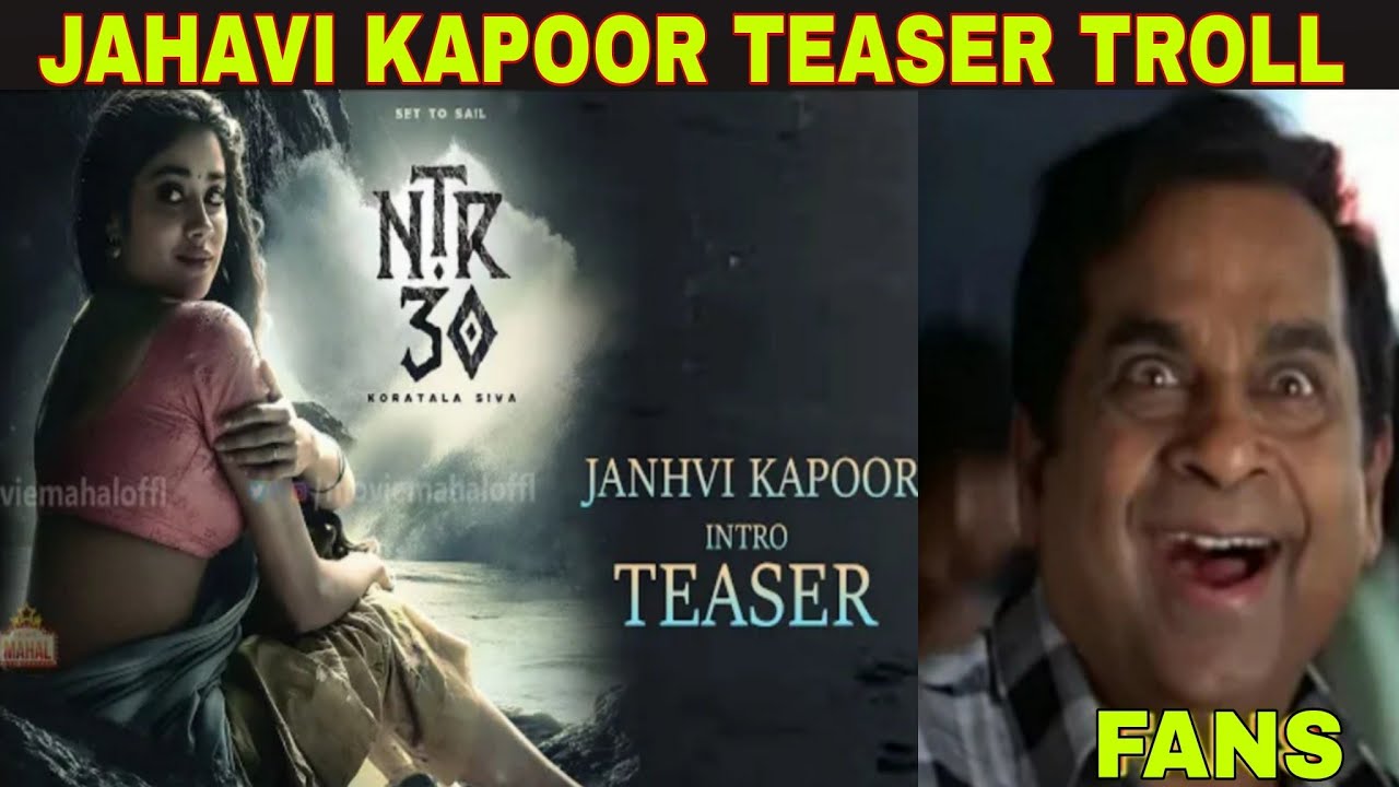 ntr 30 janhvi kapoor teaser troll / ntr 30 update / janhvi kapoor ...