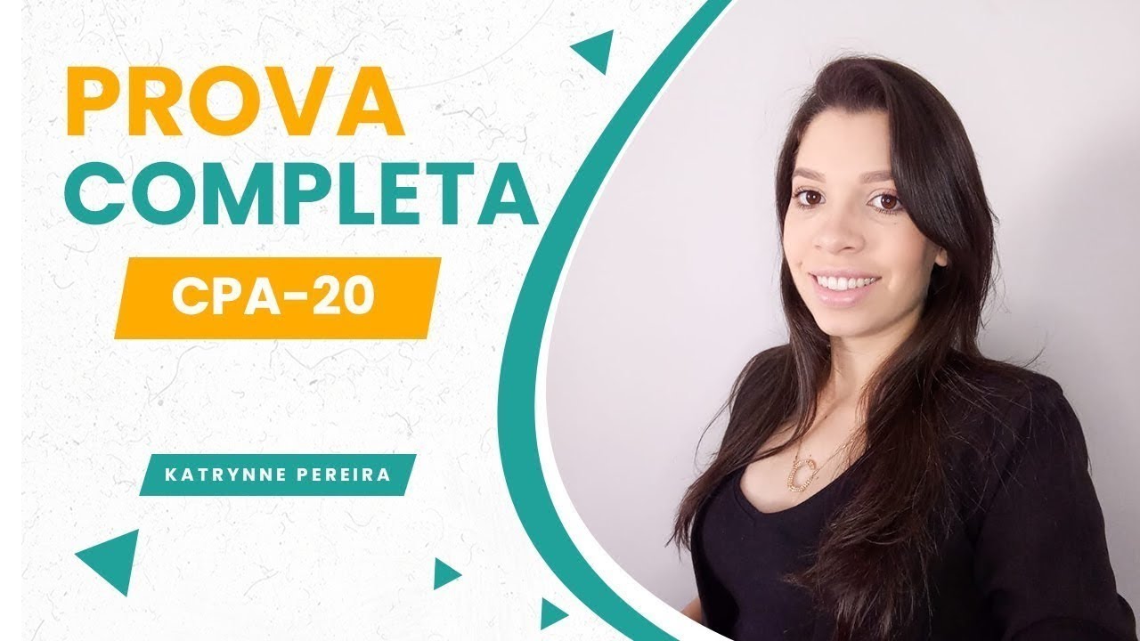Prova completa CPA-20 | Katrynne Pereira | Eu me banco - YouTube
