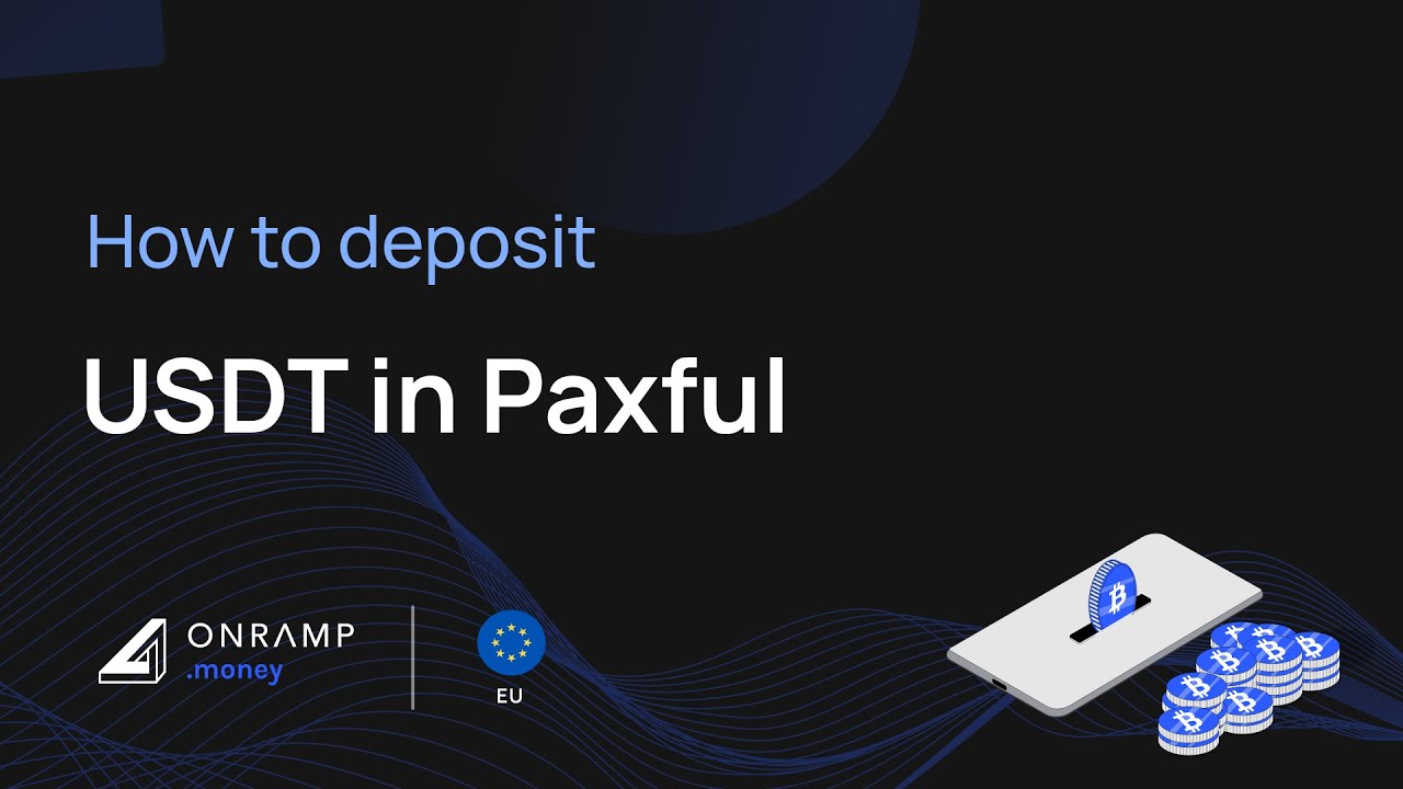 Deposit USDT in Paxful | EU | Onramp Money - YouTube