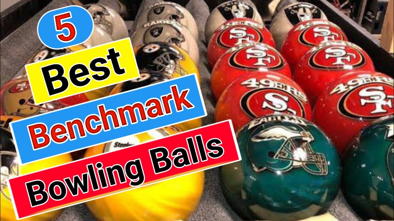 5 Top Benchmark Bowling Balls #bowlingball - YouTube