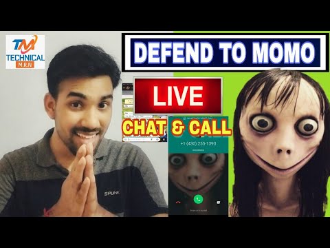 DEFEND MOMO ON WhatsApp !! Live chat & calls !!MOMO Game explained in ...