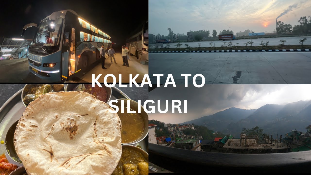 Kolkata To Siliguri by Bus || Poulomi Paribahan || To Gangtok || North ...