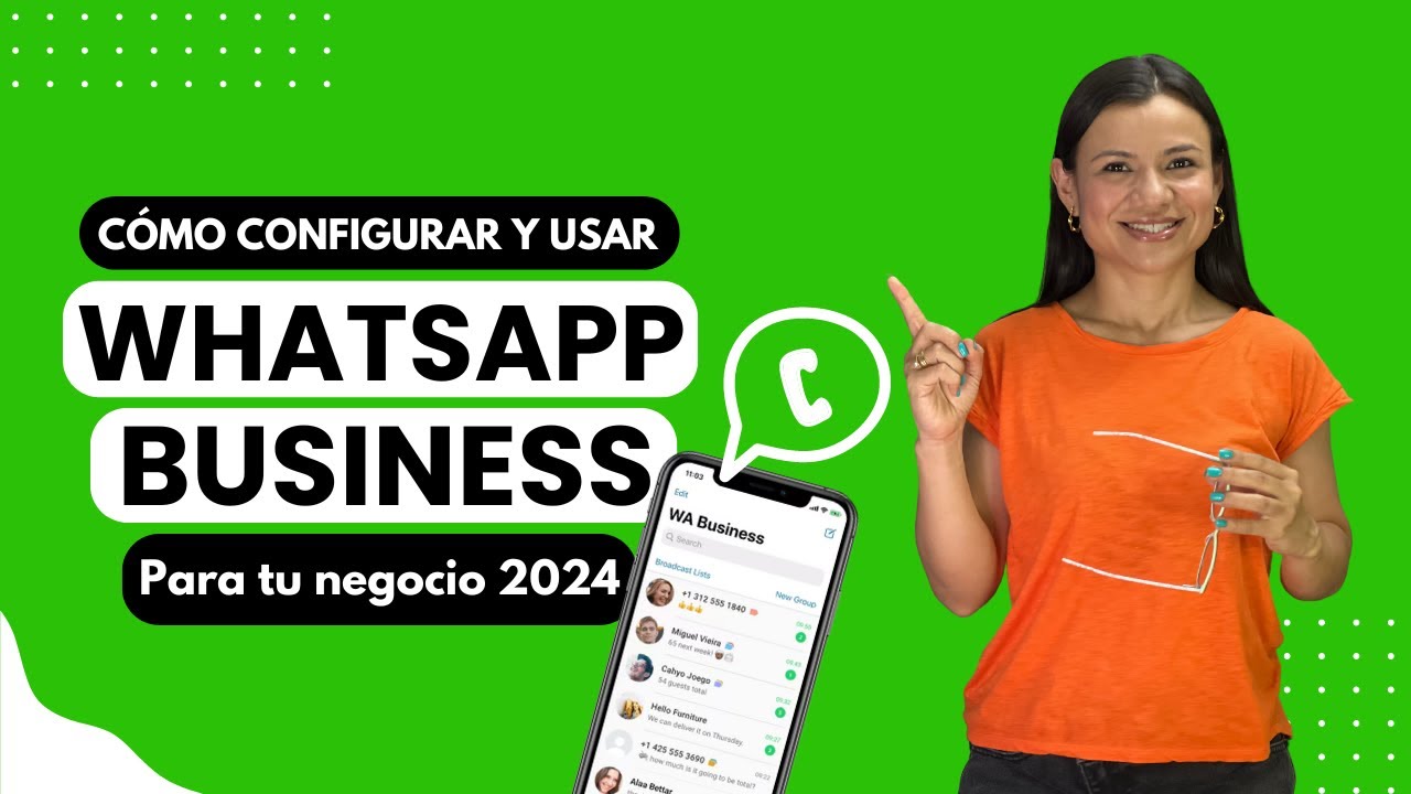 WHATSAPP BUSINESS para tu NEGOCIO- TUTORIAL 2024 Paso a Paso - YouTube