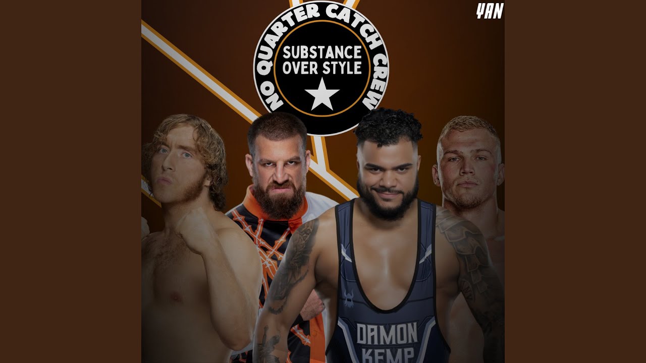 No Quarter Catch Crews Wwe Theme Song Substance Over Style Youtube
