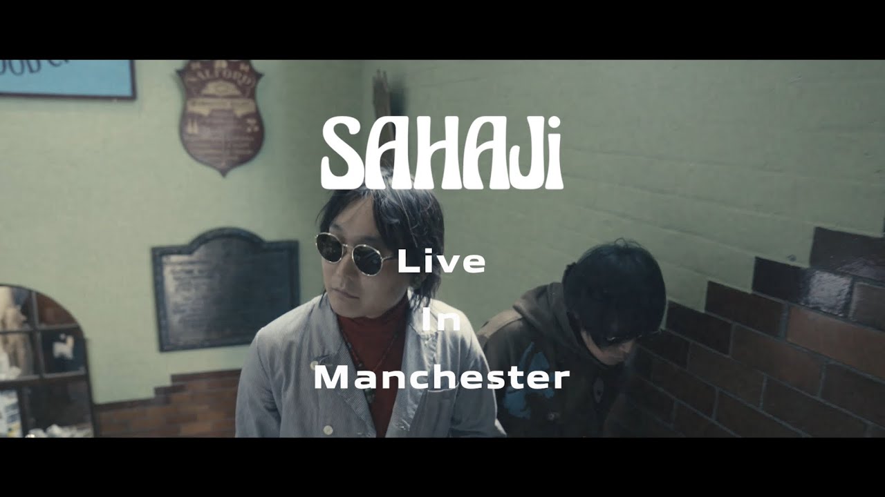 SAHAJi LIVE IN MANCHESTER 【Let's Make A History】 - YouTube