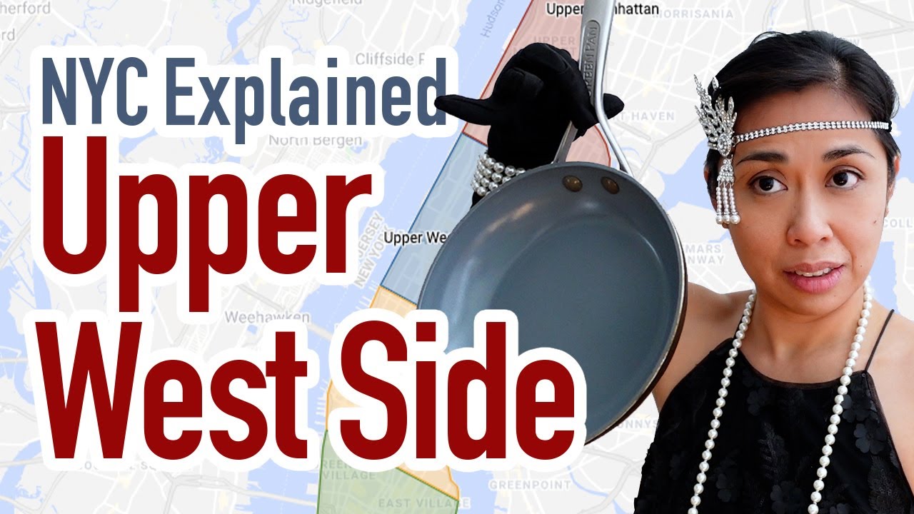 Upper West Side (UWS) | New York Layout Explained (with Map) - YouTube