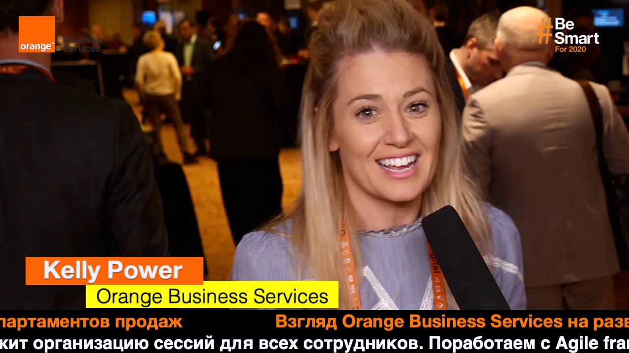 Kelly Power, Orange Business Services, на форуме Orange – “Russian ...