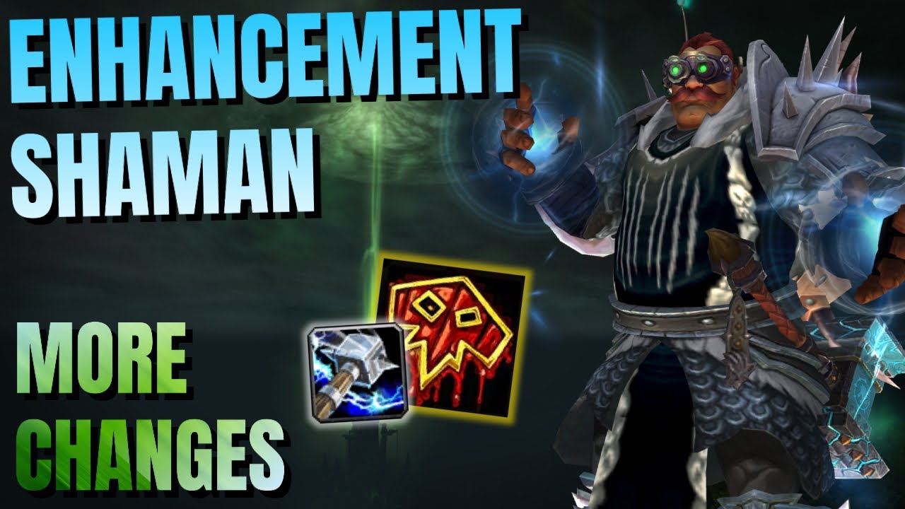 MORE Shaman Changes! Enhance Shaman Gets Water Shield!?? - Dragonflight ...