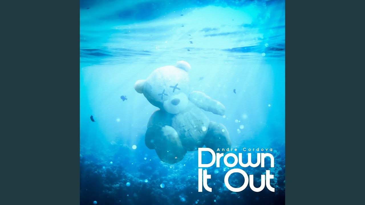 Drown It Out - YouTube