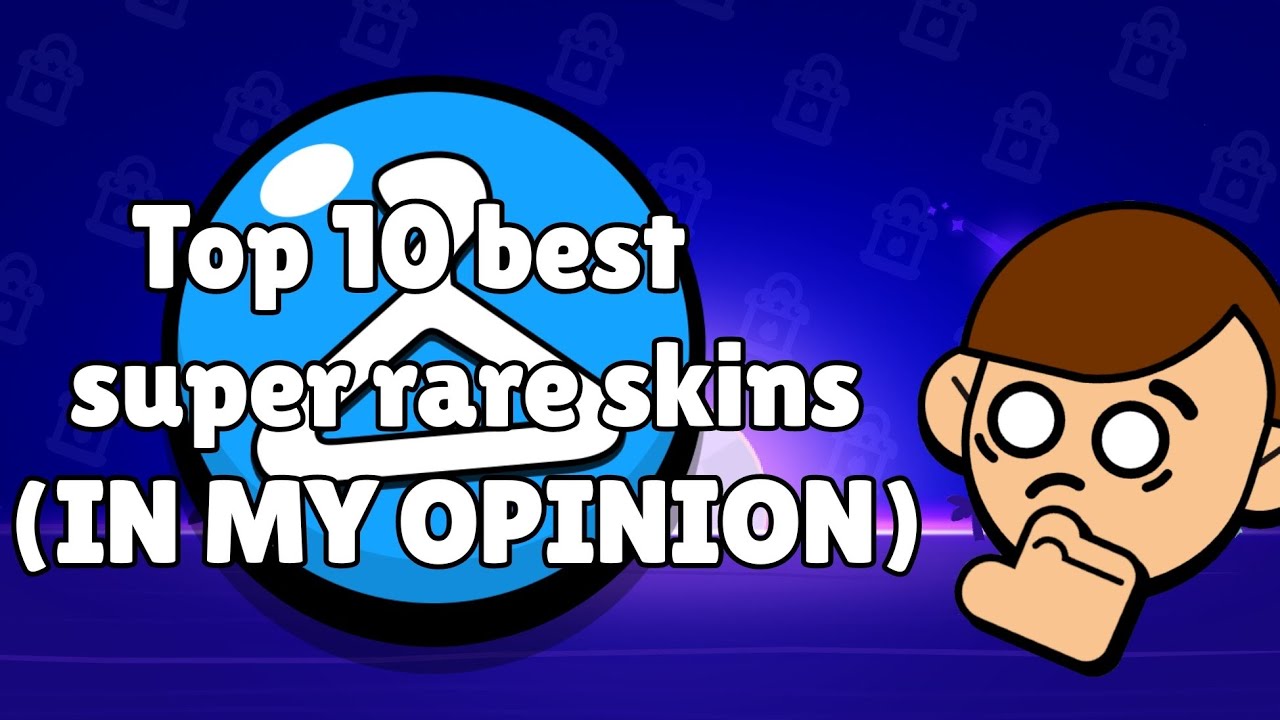 Top 10 best super rare skins (IN MY OPINION) - Shuify Bs - YouTube