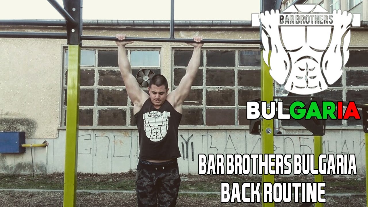 Bar Brothers Bulgaria - Back Routine - YouTube