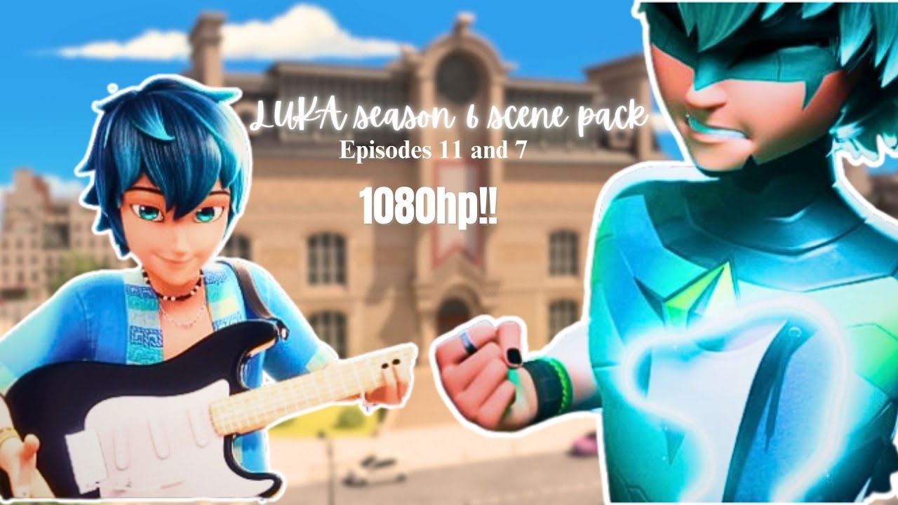 ALL new animation luka scene pack Miraculous! WITH google drive link ...