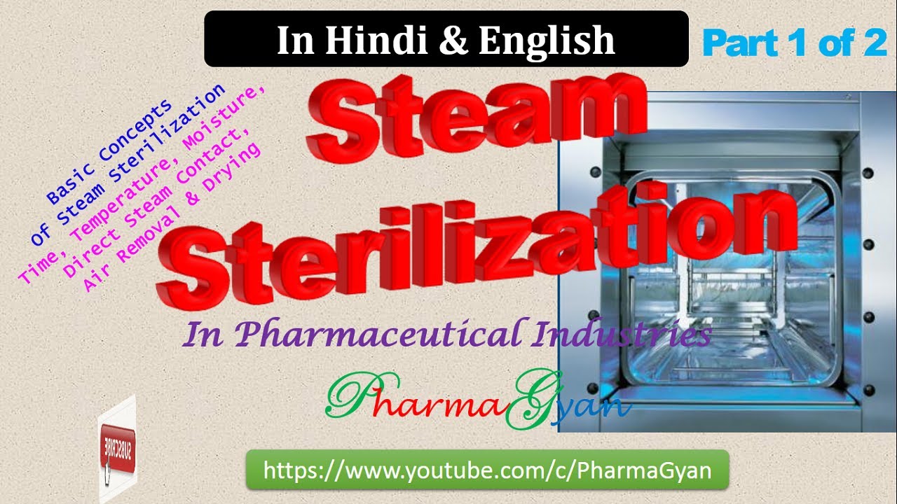 Steam Sterilization or Autoclaving, Basic concepts Part 01 of 02 - YouTube
