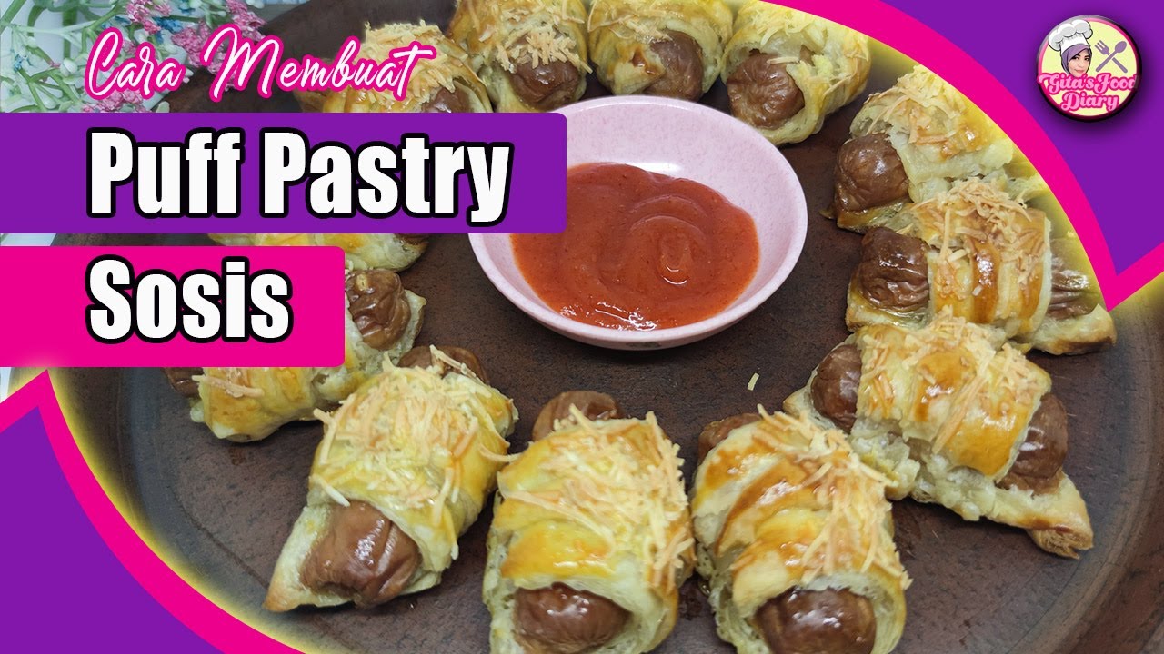 #302👩‍🍳Cara Membuat Puff Pastry Sosis ️ how to make sausage puff pastry ...