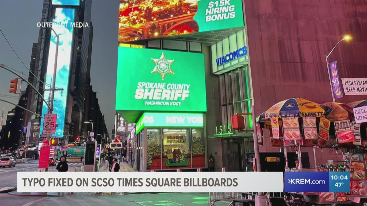 Typo fixed on Spokane County Sheriff's Office Times Square billboards ...