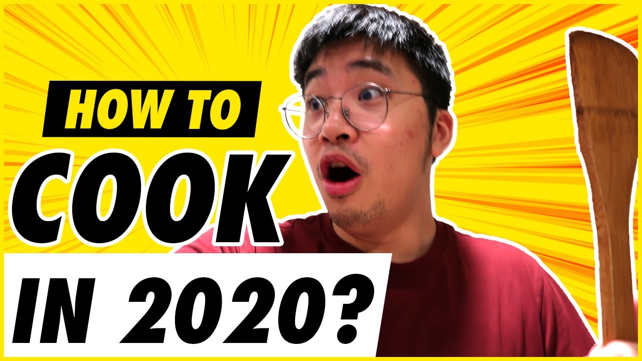 How to cook in 2020?? Tips to help you survive cooking in 2020!!! - YouTube