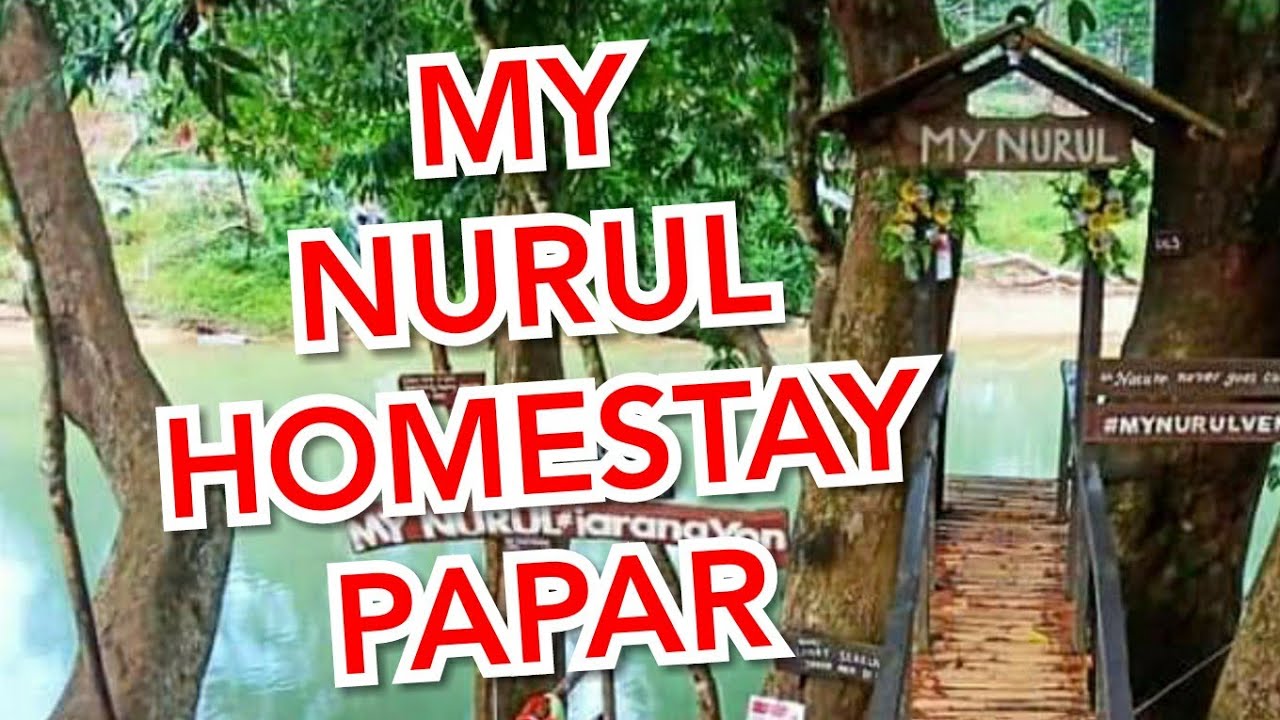 MY NURUL HOMESTAY PAPAR - YouTube