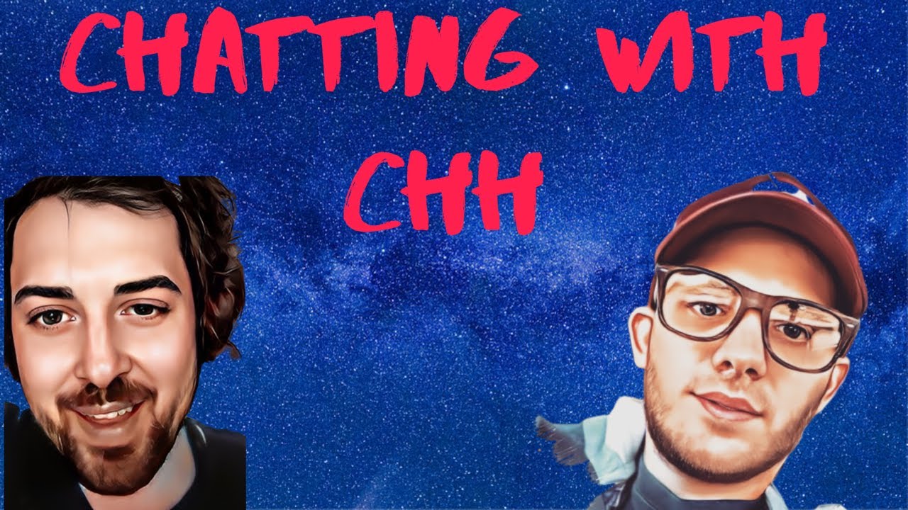 Chatting With CHH - YouTube